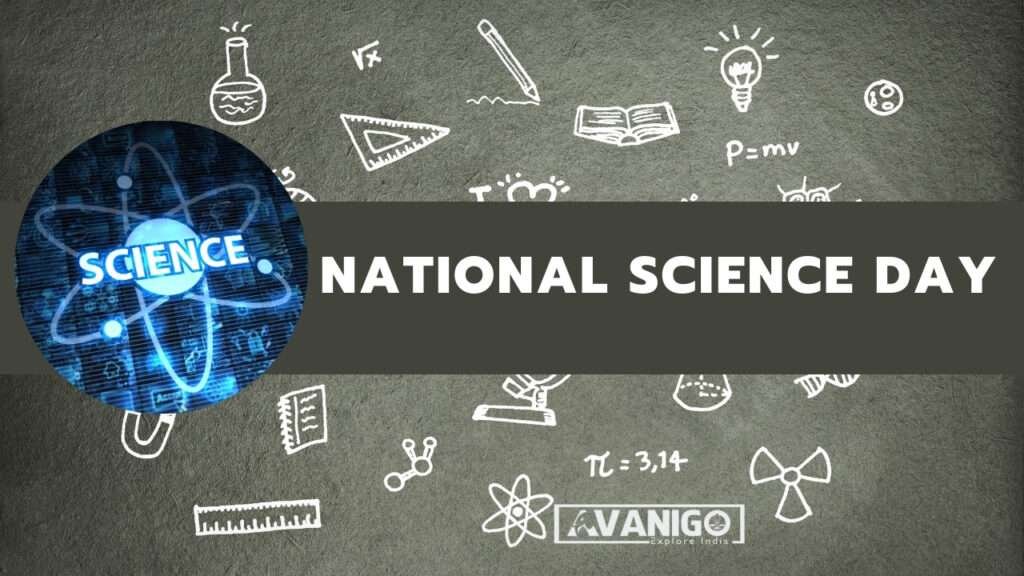 National Science Day: History, Celebration Ideas and Significance - AvaniGo